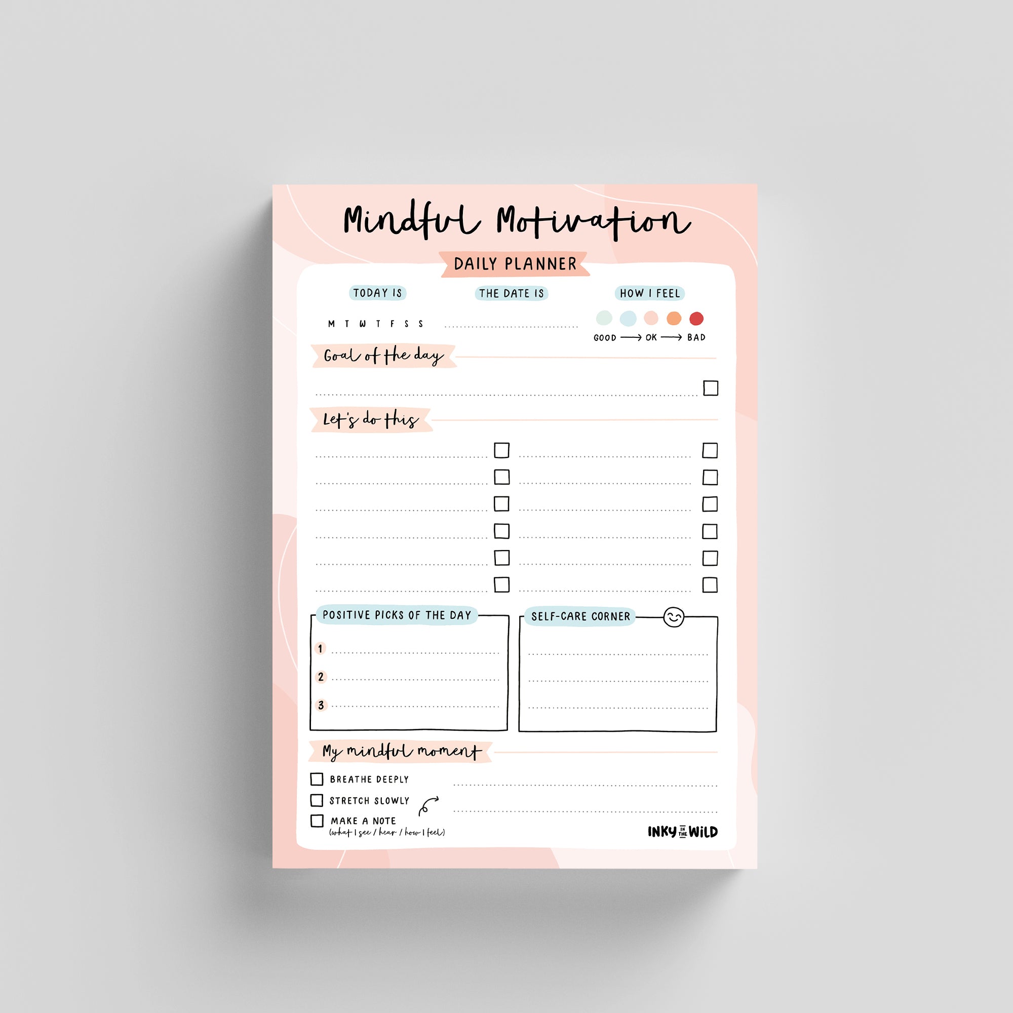 Mindful Motivation Daily Planner (A5) – Inky in the Wild